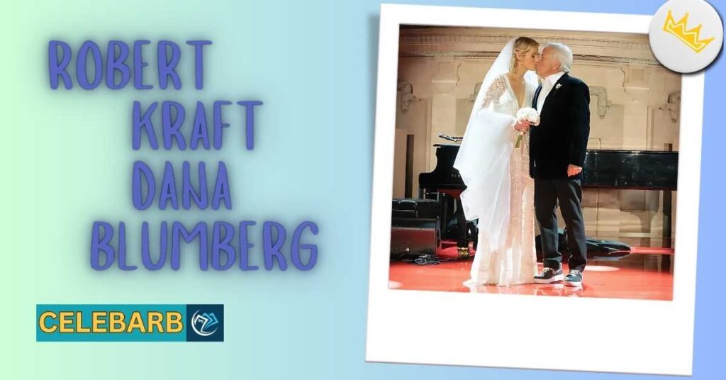 A Modern Love Story: The Wedding of Robert Kraft and Dana Blumberg